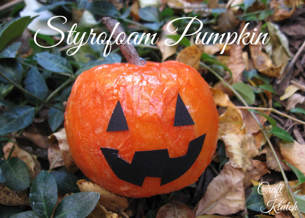 Styrofoam Pumpkin Craft - Craft Klatch