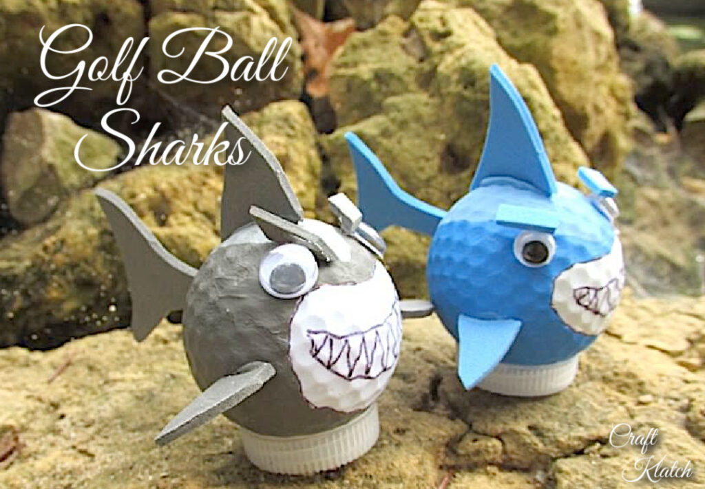 How To Make Sharks | Golf Ball Recycling Craft for Shark Week - Craft ...