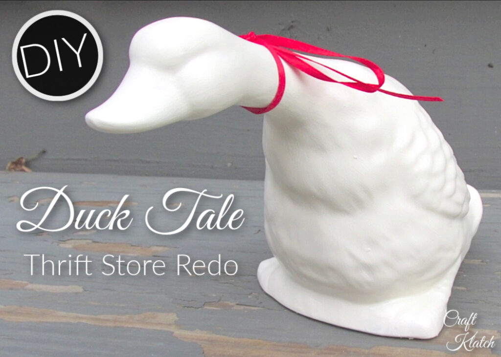 Duck Tale DIY | Thrift Store Knick-Knack Redo [Video] - Craft Klatch