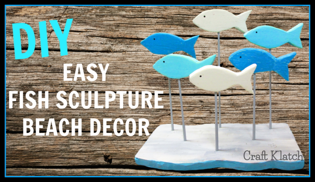 Easy School of Fish | Woodworking DIY Projects | Beach Decor | Craft ...