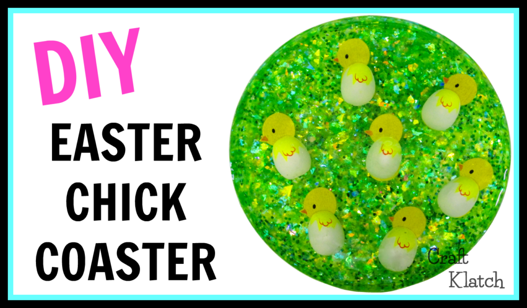 Resin Easter Chick Coasters | Resin Project | Another Coaster Friday ...