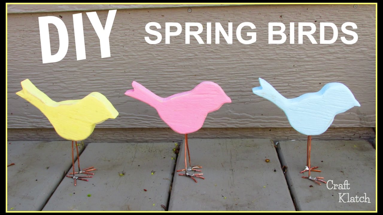 DIY: How To Make Spring Bird Home Decor | Woodworking | Craft Klatch ...